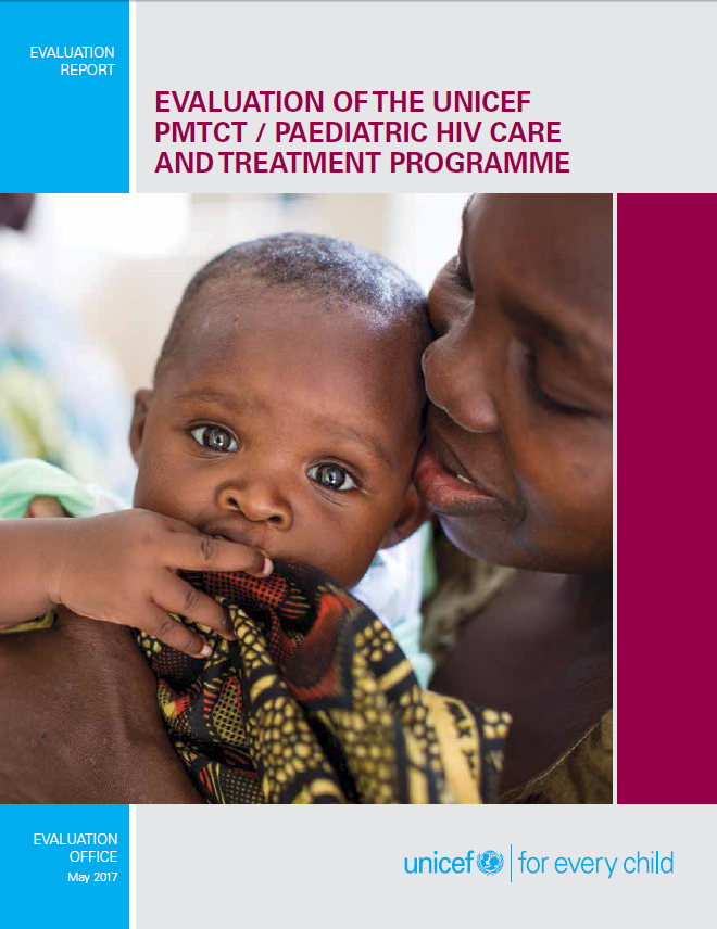 Evaluation of the UNICEF PMTCT/Paediatric HIV Care and Treatment ...