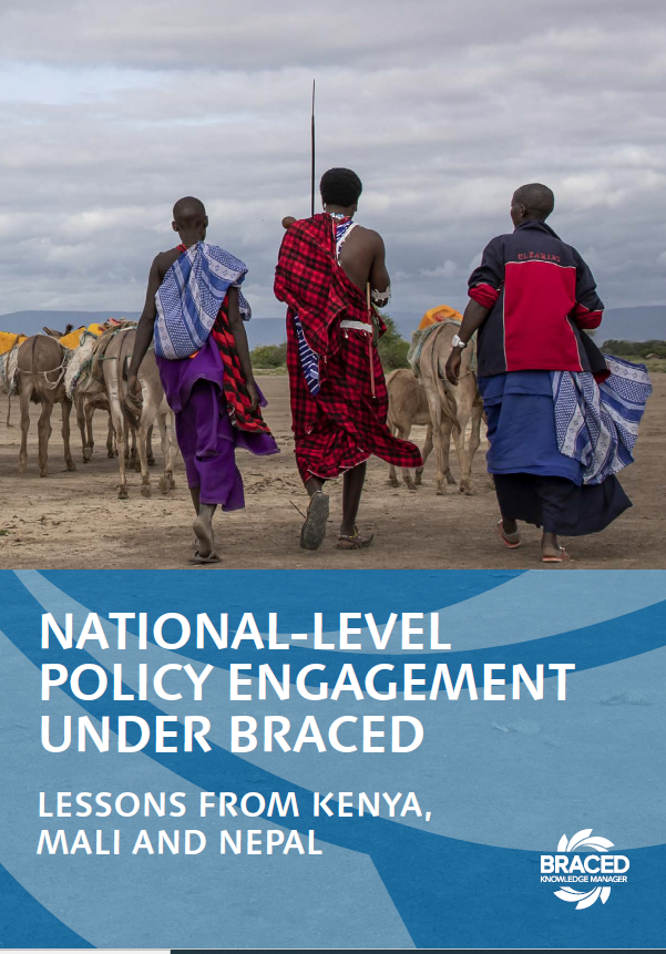 National-Level Policy Engagement Under BRACED: Lessons from Kenya, Mali ...