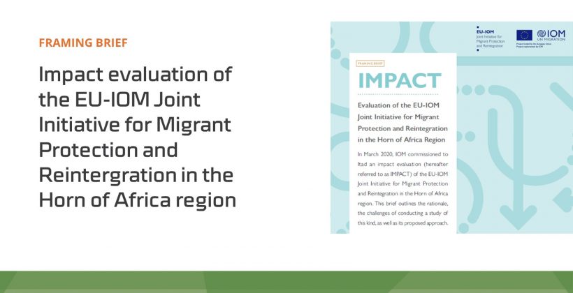 Framing brief – Impact evaluation of the EU-IOM Joint Initiative for ...